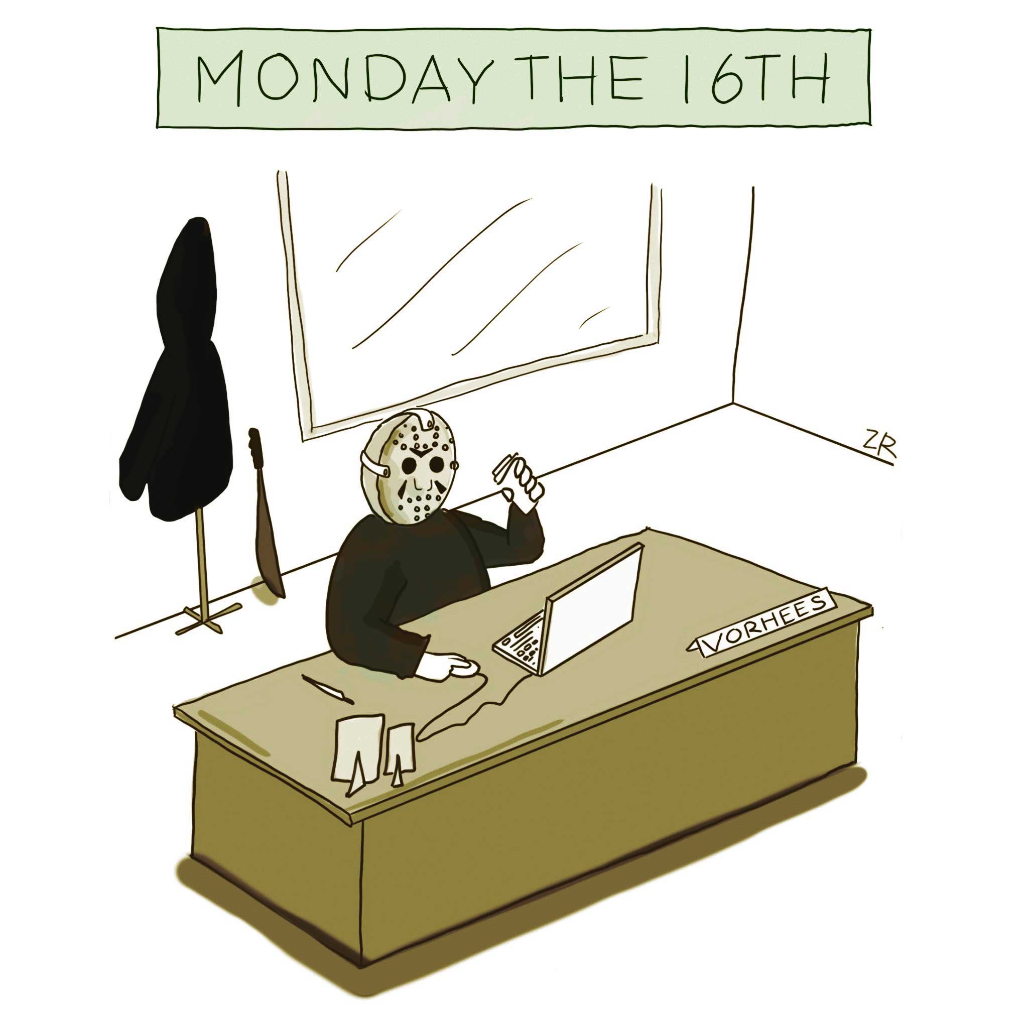 Rhodes Makes Mondays Scary - The Funny Times